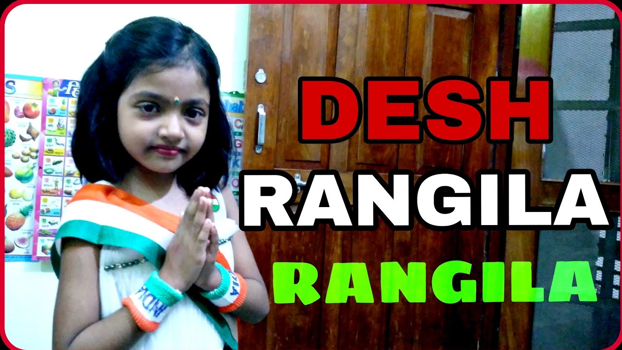 Desh Rangila Rangila || Dance Cover ||Independence Day Special || # ...