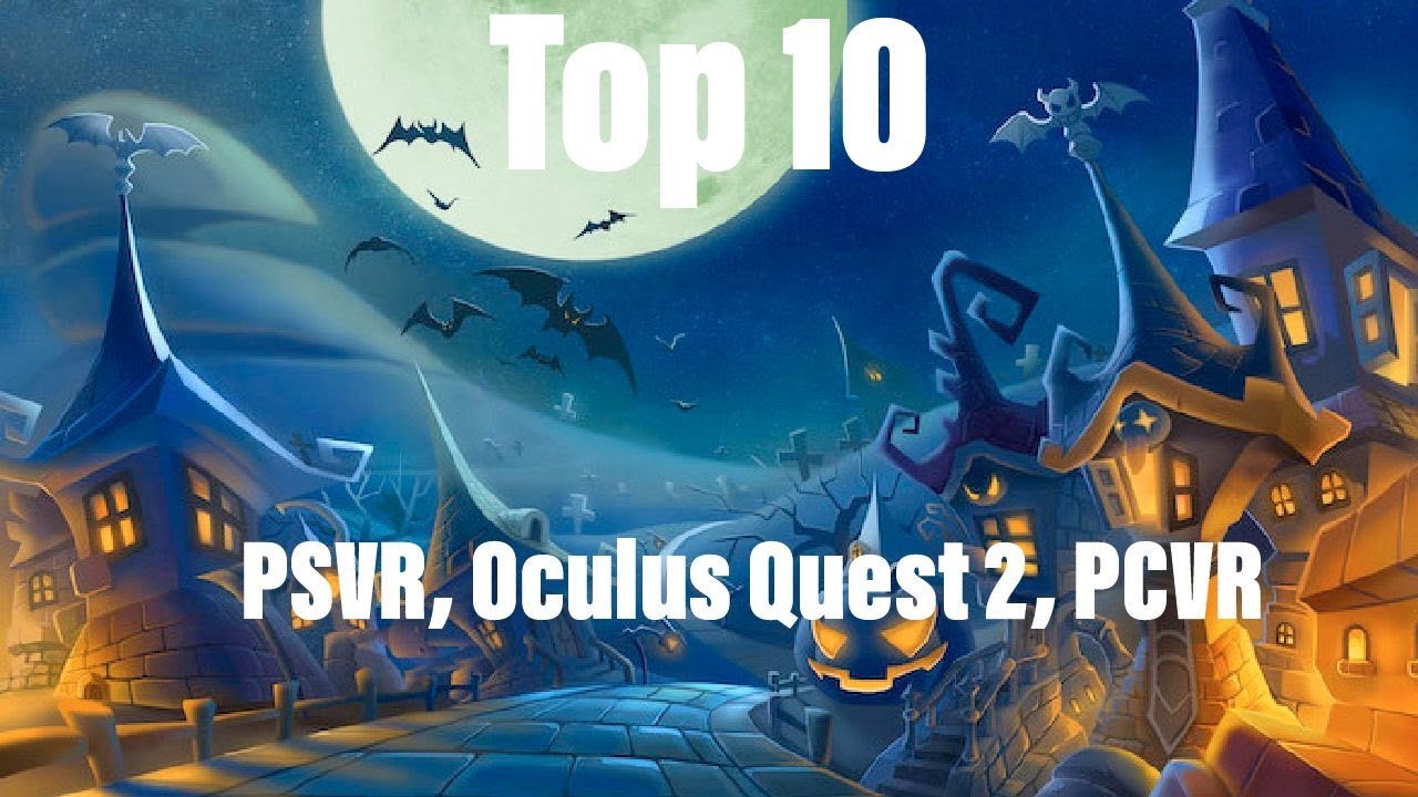 Top 10 Horror VR games- PSVR, Oculus Quest 2, PCVR. - YouTube