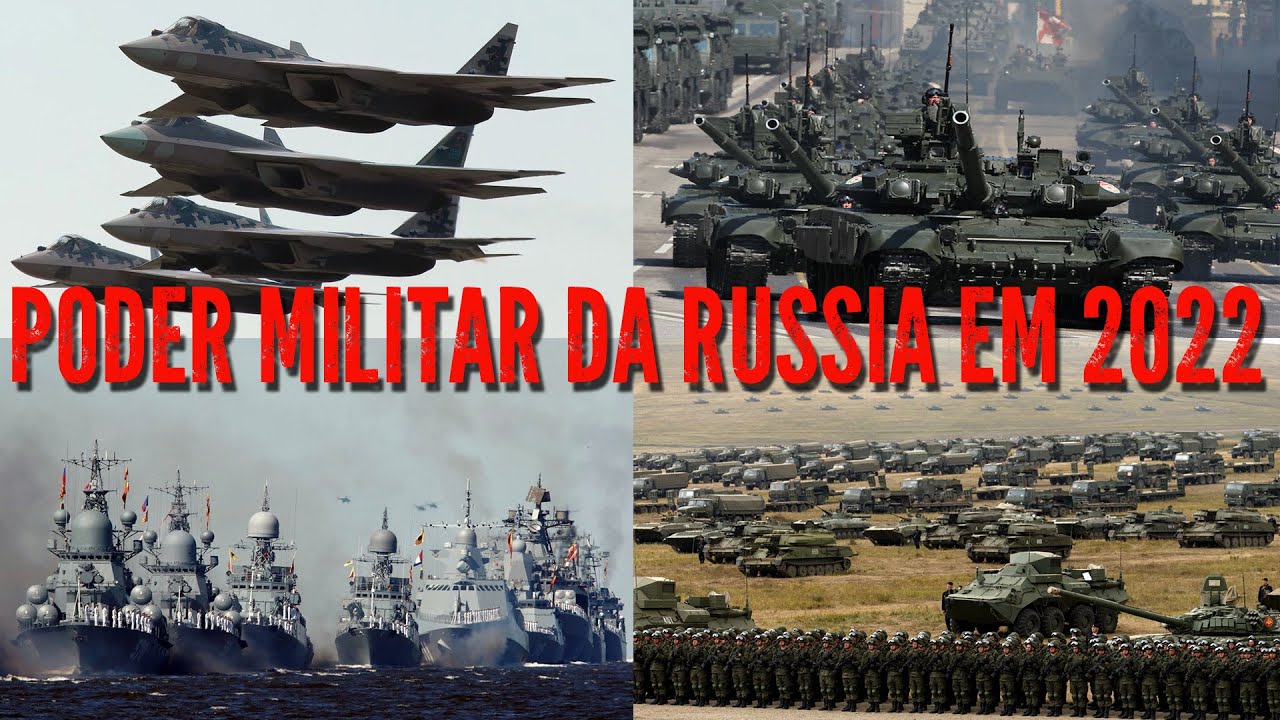 O poder militar da Rússia em 2022 - YouTube