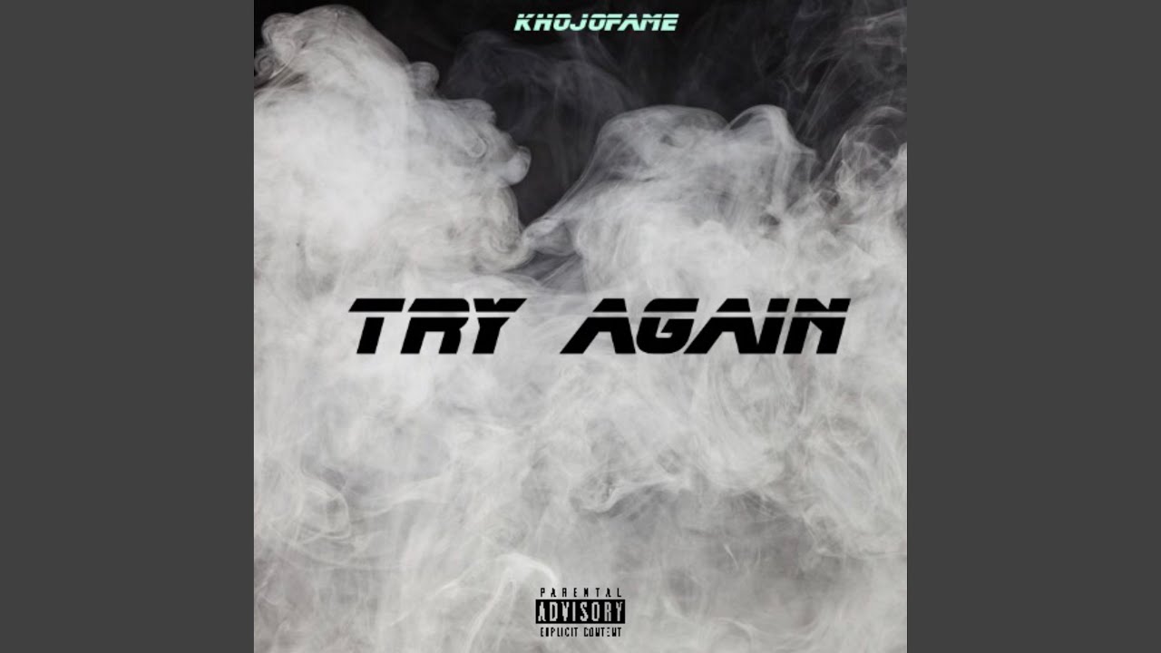 TRY AGAIN - YouTube