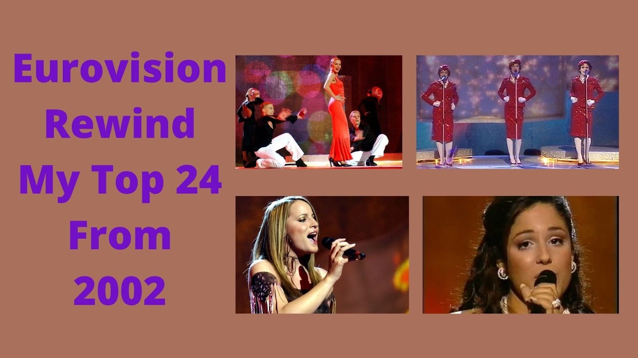Eurovision Rewind - My Top 24 From 2002 - YouTube