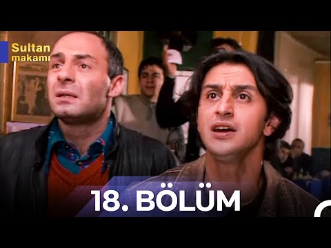 Sultan Makamı 18. Bölüm