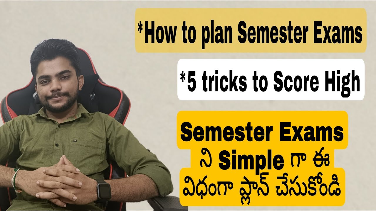 How to plan Degree Semester Exams Easy, Tricks to score high in ...