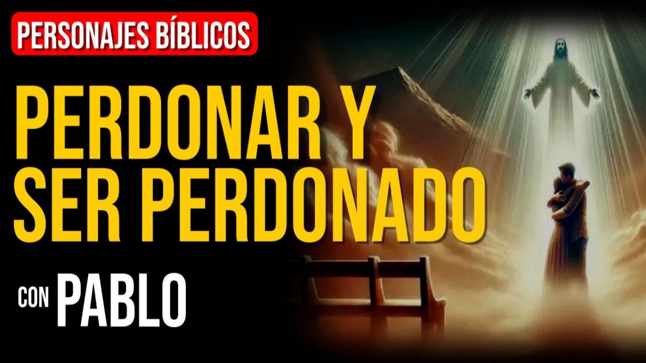 Pablo: Perdonar y ser perdonado | Personajes Bíblicos - YouTube