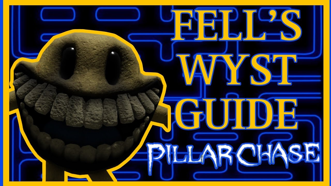 [Pillar Chase 2] FELL'S WYST GUIDE! - YouTube