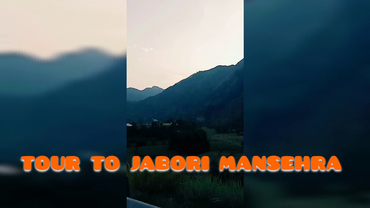 JABORI MANSEHRA - YouTube
