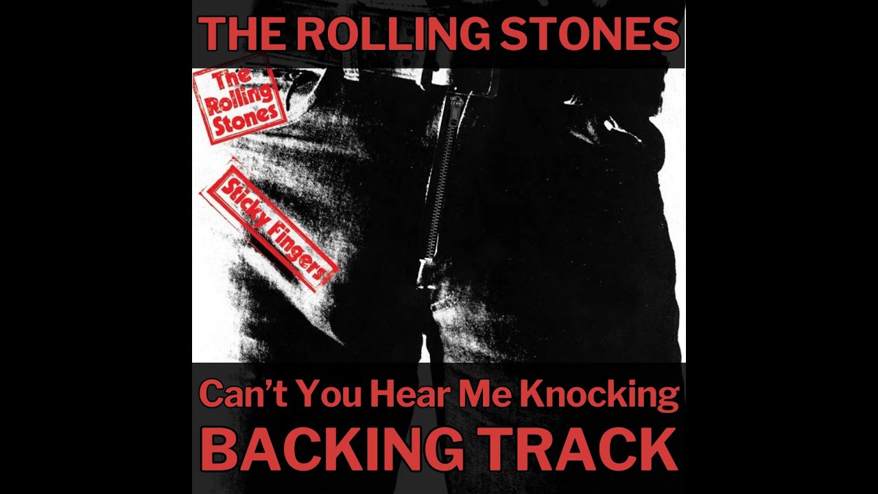 The Rolling Stones - Can't You Hear Me Knocking (Guitar Backing Track ...