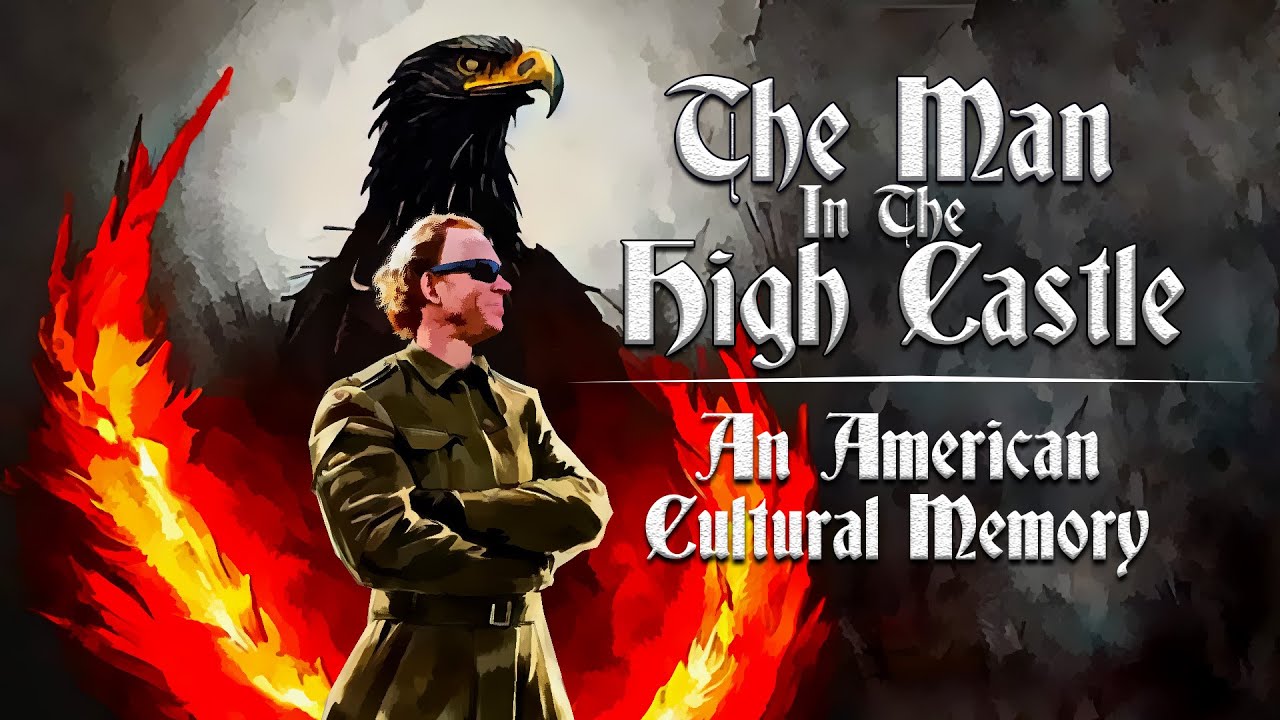 The Man in the High Castle : An American Cultural Memory - YouTube