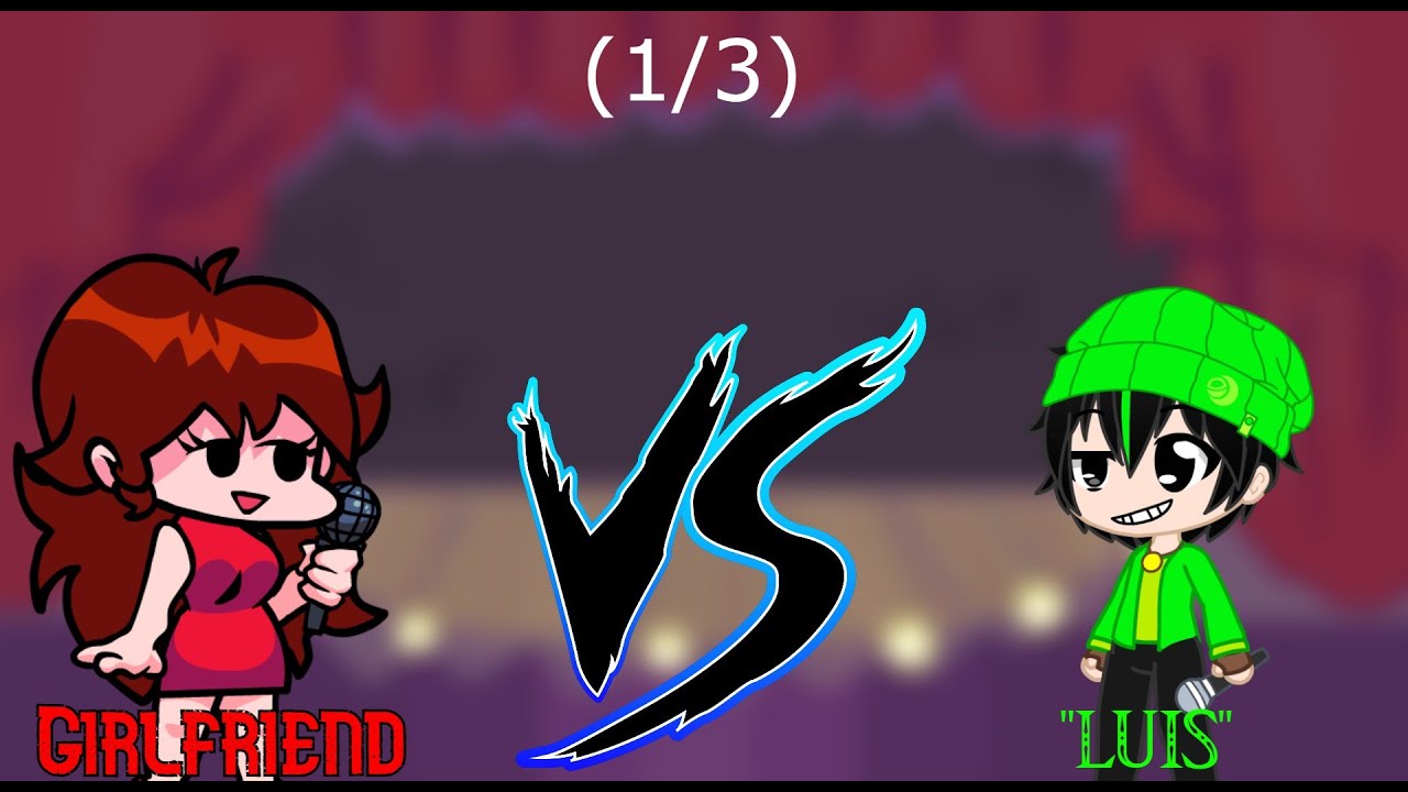 Luis (FNF) vs Girlfriend! 👩🏻‍🦰 🎤 - YouTube