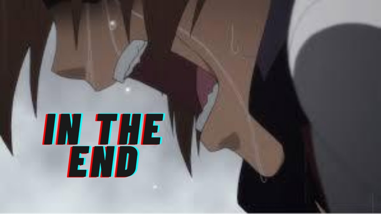 Akame ga kill |Sad Amv| - In the end - YouTube