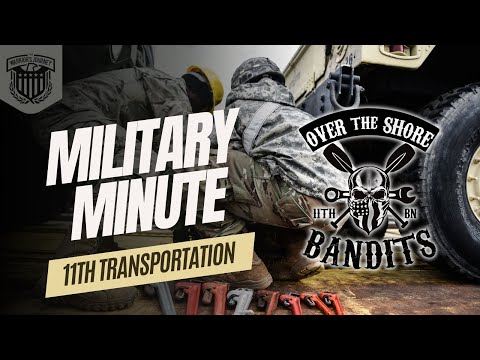 11th Transportation BN (Military Minute!) - YouTube