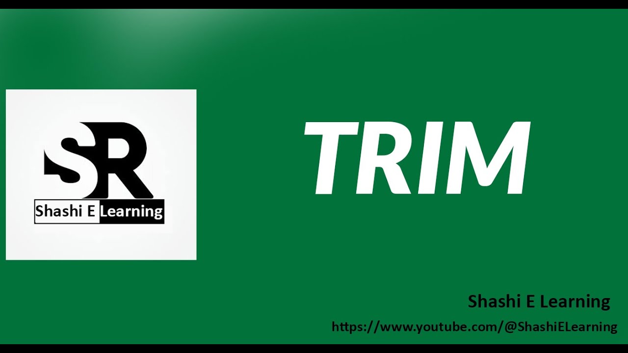 TRIM TEXT FUNCTION IN EXCEL - YouTube