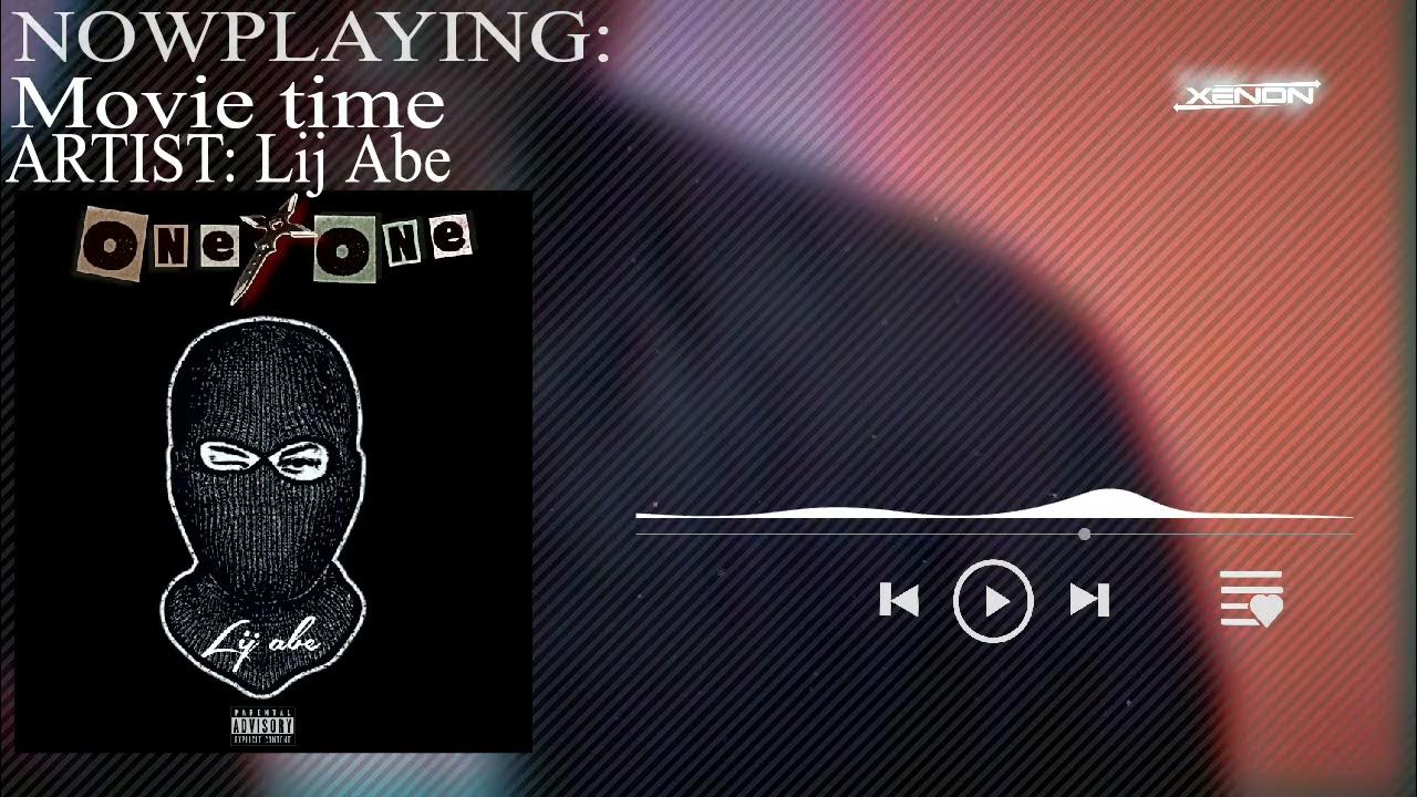 Lij Abe - Movie time | Fan Made - Drill Music (official Visualizer) 2023 - YouTube