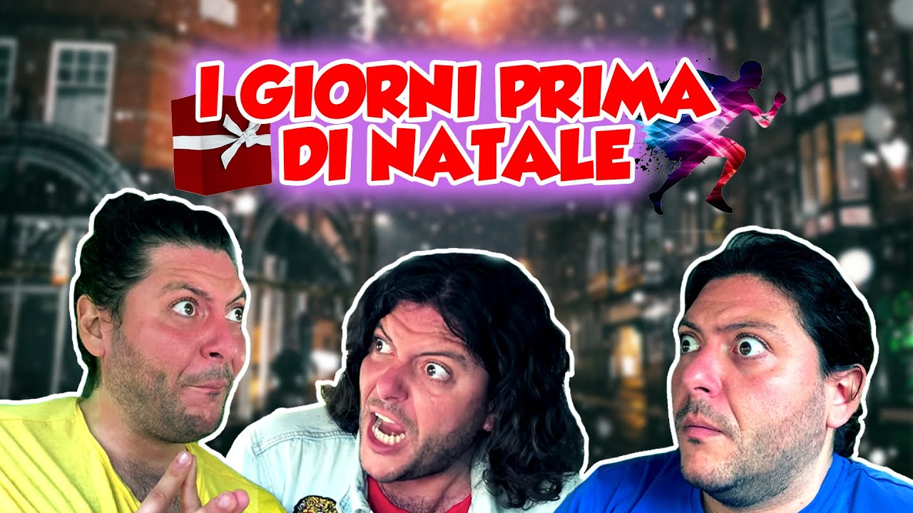 I GIORNI PRIMA DI NATALE - YouTube