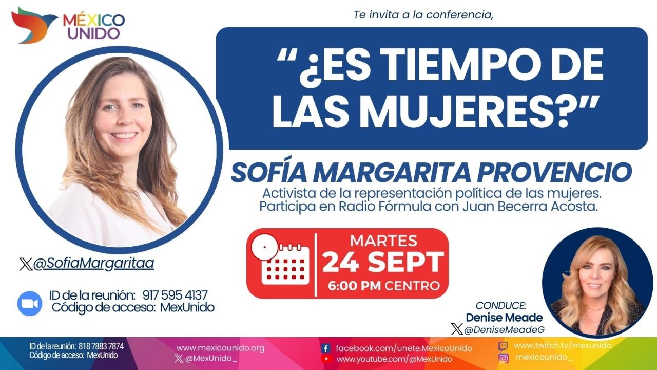 "¿Es tiempo de las mujeres?" con Sofía Margarita Provencio - YouTube