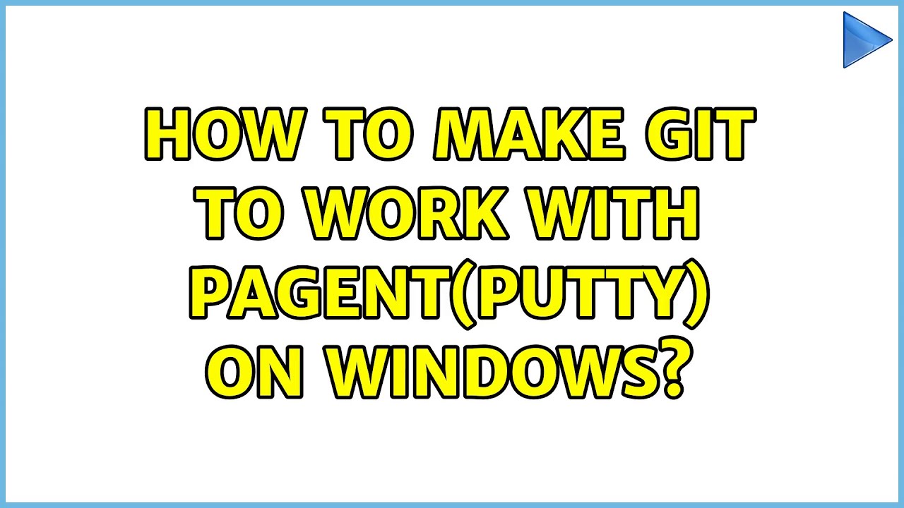 How to make git to work with pagent(putty) on Windows? - YouTube