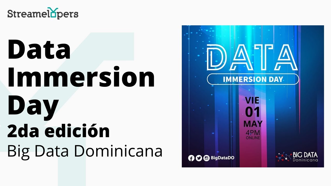 Data Immersion Day - 2da edición - YouTube