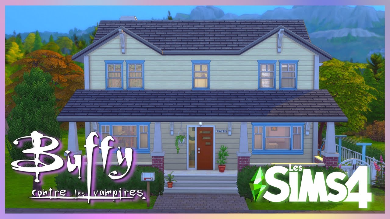J’ai reproduit la maison de Buffy ! (Buffy contre les Vampires) | SIMS ...