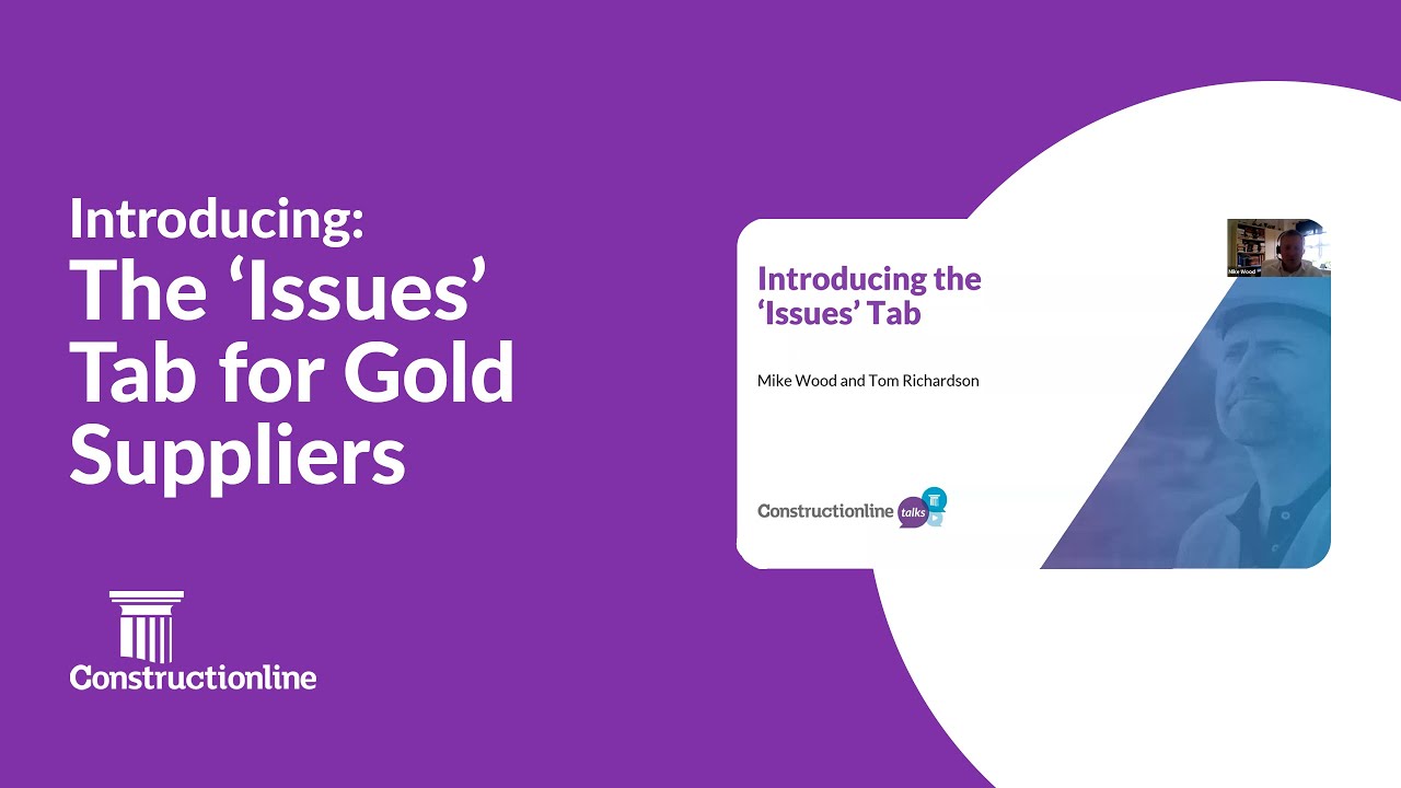 Constructionline Gold: Introducing Buyer Connections and Issues Tab - YouTube