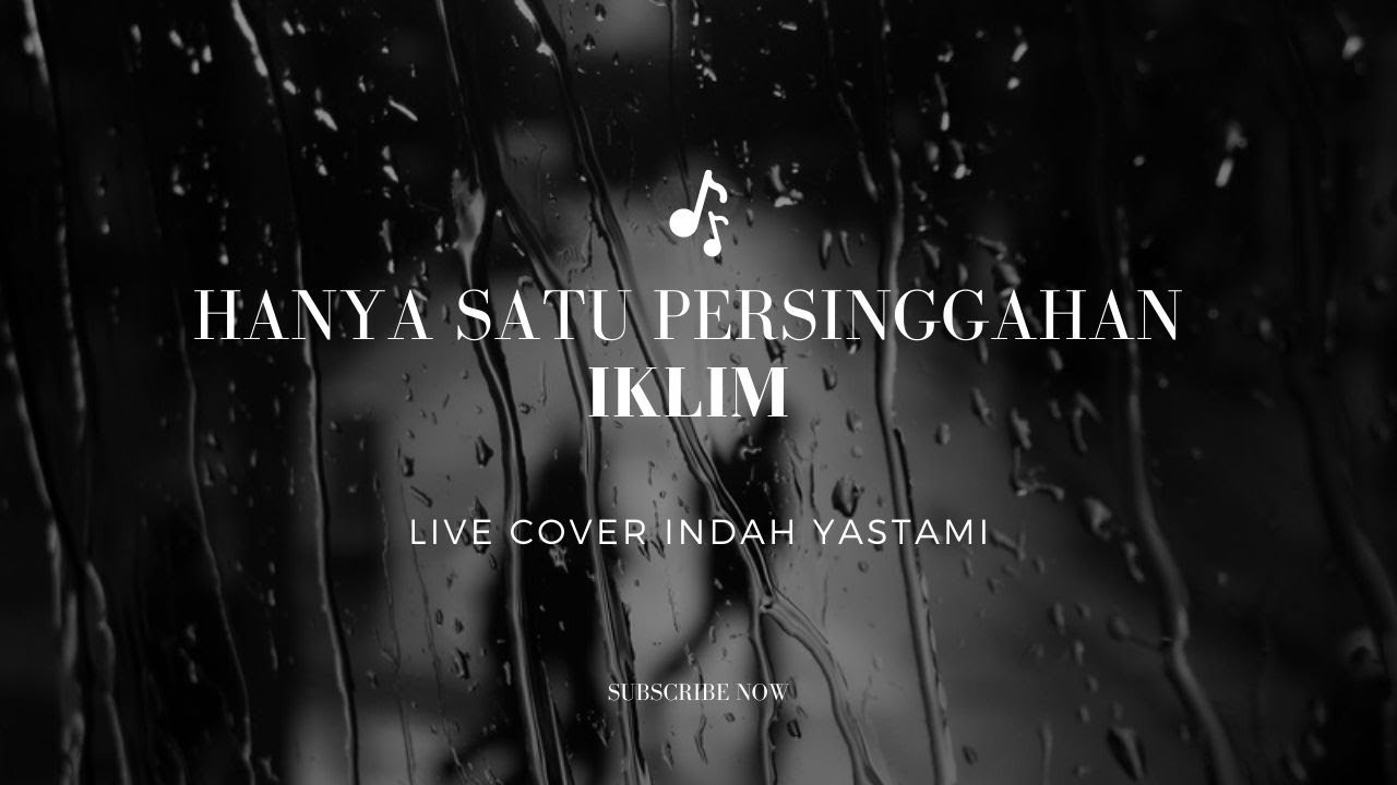 HANYA SATU PERSINGGAHAN - (LIVE COVER INDAH YASTAMI) Lirik Lagu - YouTube