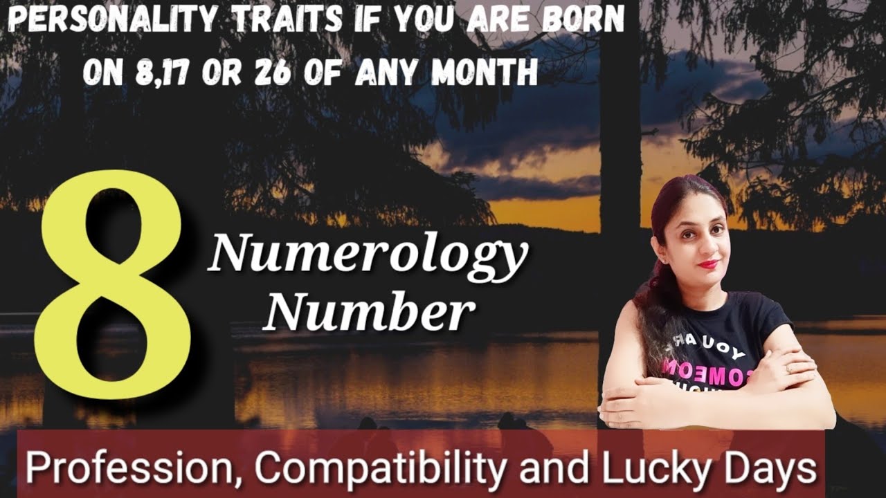 Numerology Calculate for Number 8 ||Numerology for Date of birth 8 ,17 ...