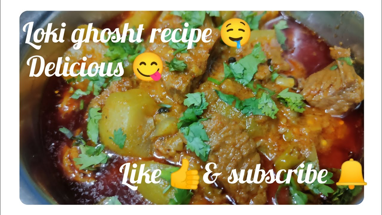 loki ghosht recipe and easy to make delicious 🤤 loki #easyrecipe# ...