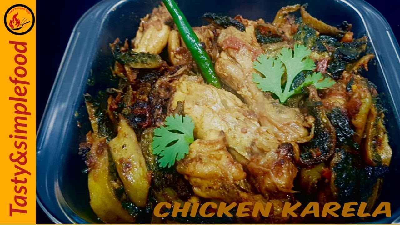 Kerala chicken recipe | How to cook Karela Chicken | by Tasty&simple ...