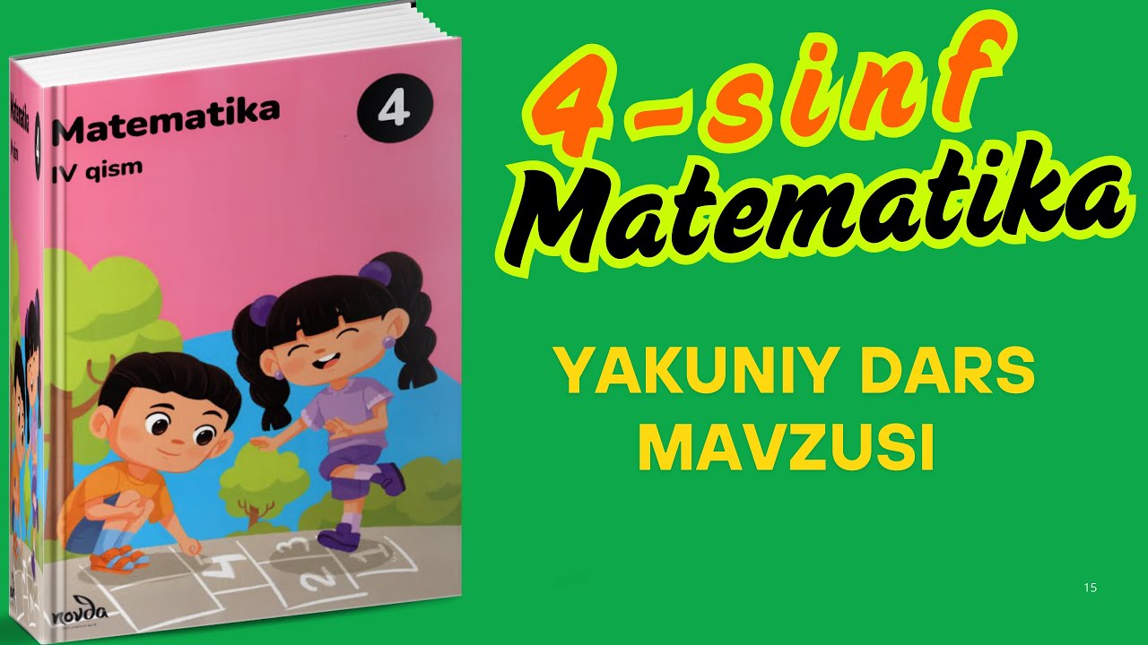 4-sinf matematika 4-qism yakuniy dars mavzusi - YouTube