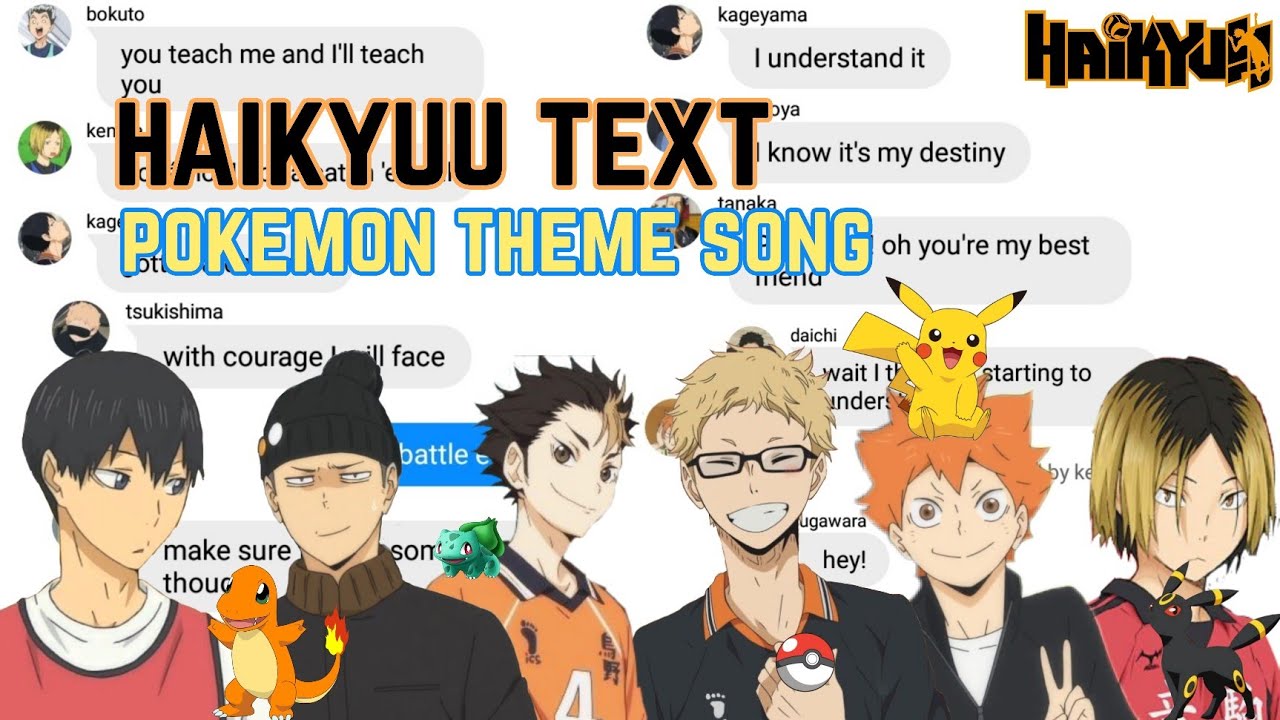 haikyuu text | Pokémon theme song (lyric prank) - YouTube