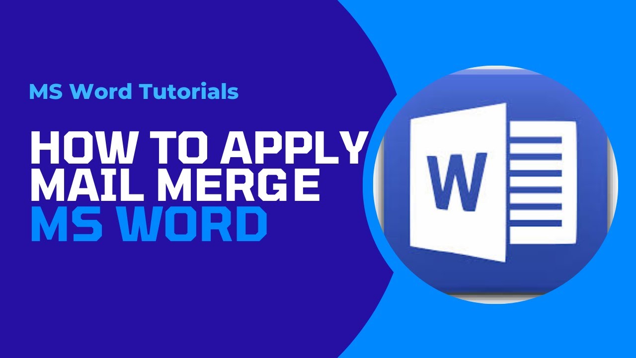 How to Apply Mail Merge in MS Word | Step-by-Step Guide - YouTube