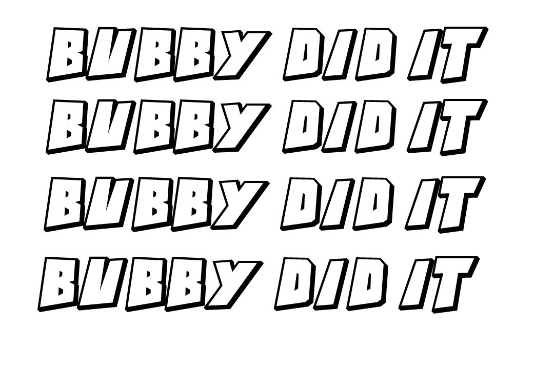 "BUBBY DID IT" - YouTube