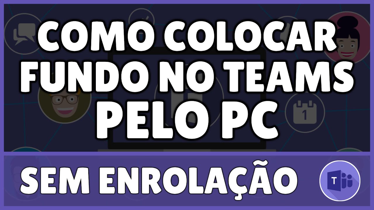 Como Colocar Fundo no Teams Pelo PC 2023 - YouTube