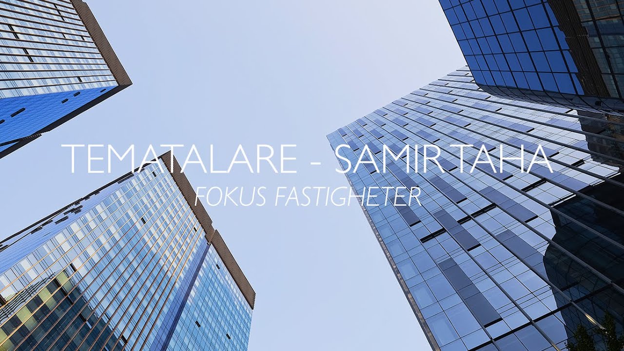 Tematalare Samir Taha - Fokus fastigheter - YouTube