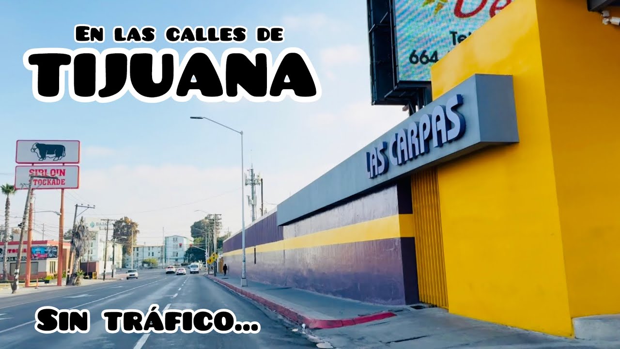 Sin tráfico en las calles de Tijuana - YouTube