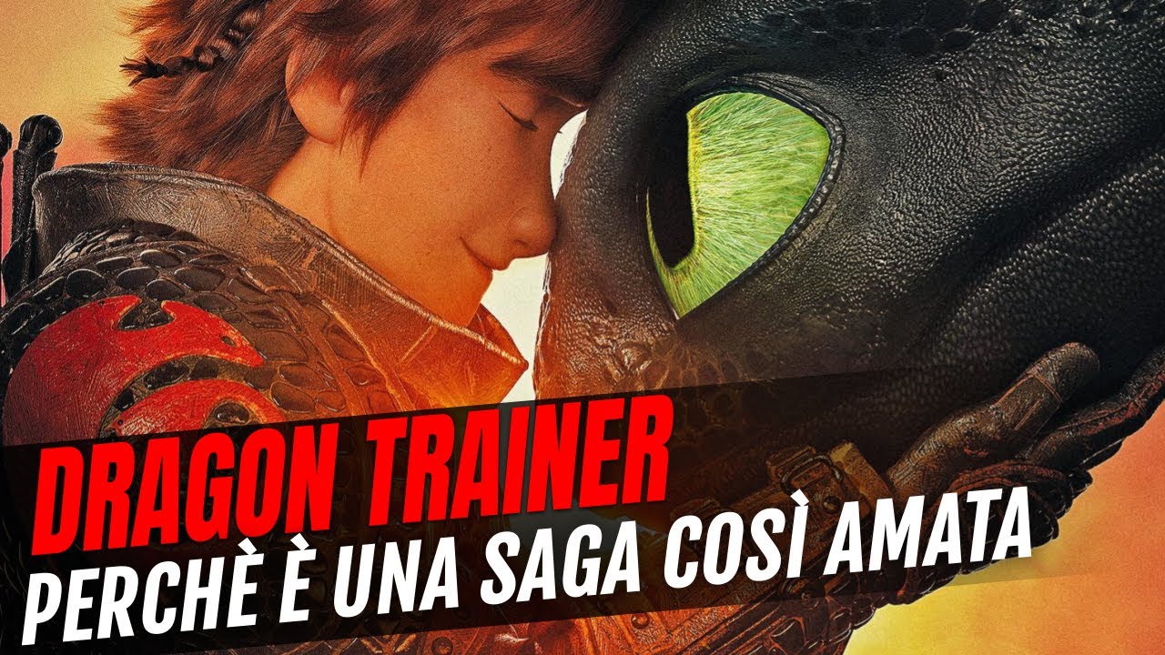 Dragon Trainer: perché è una saga animata così amata? - YouTube