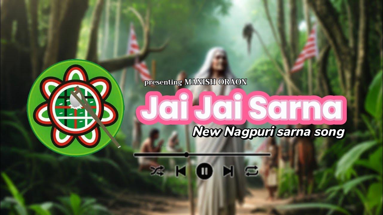Jai Jai Sarna (New Nagpuri Sarna Song 2025) #nagpuri #adhuniknagpurisong #nagpurisong #sarna ...