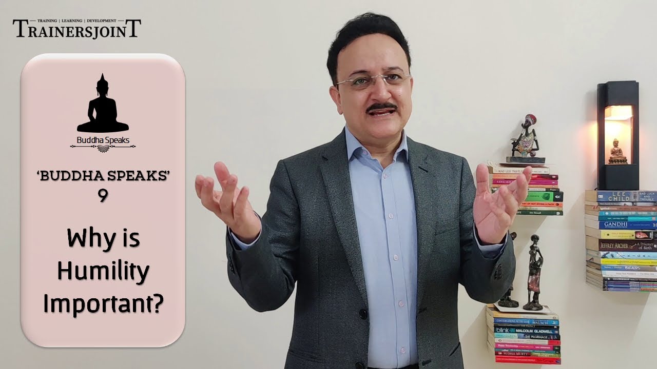 Developing Humility - Buddha Speaks - 9 | Express Your Ideas, Be a ...