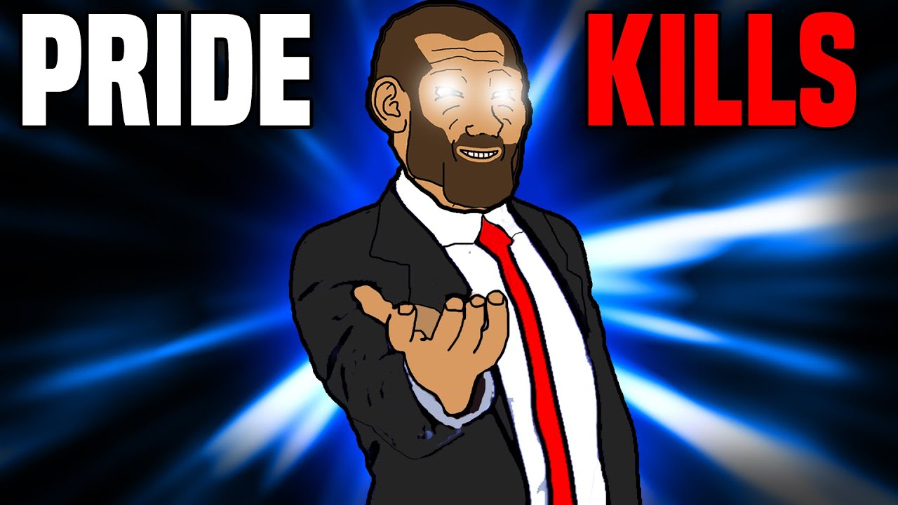 PRIDE Will Be Your Downfall. Why You Should Be HUMBLE! - YouTube