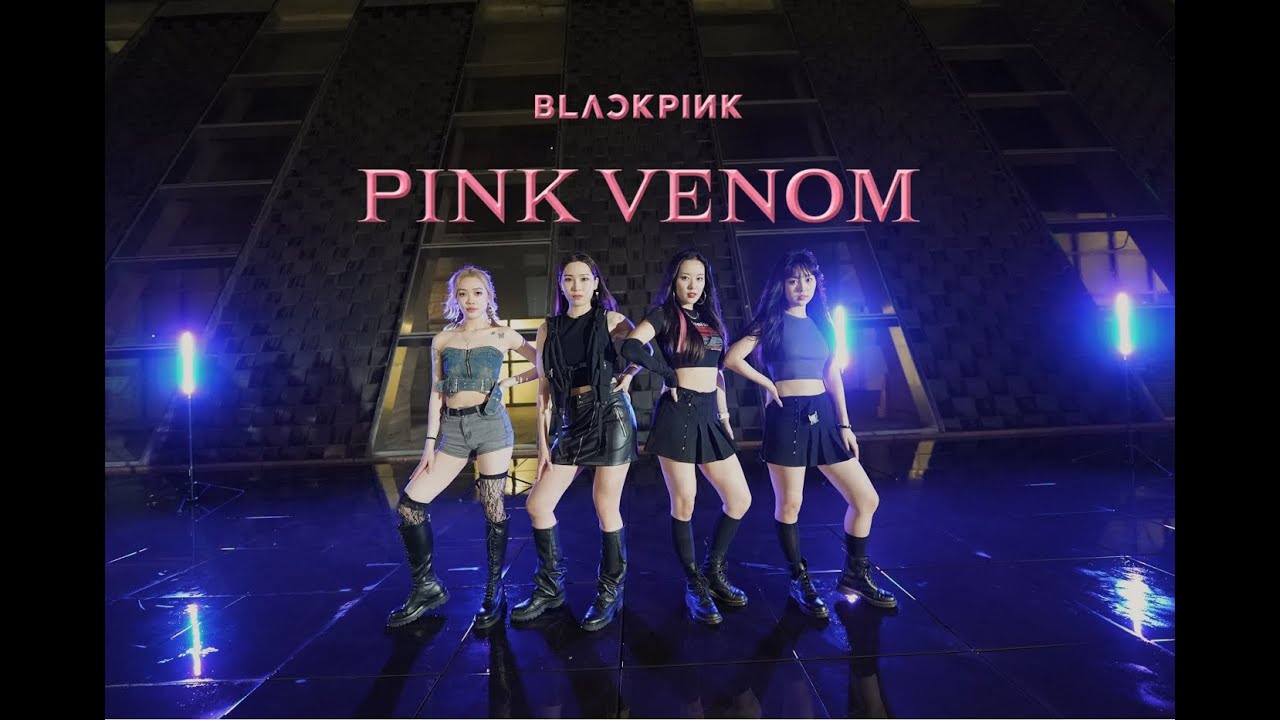 BLACKPINK - ‘Pink Venom’ FULL MV DANCE COVER BY BX-SG - YouTube