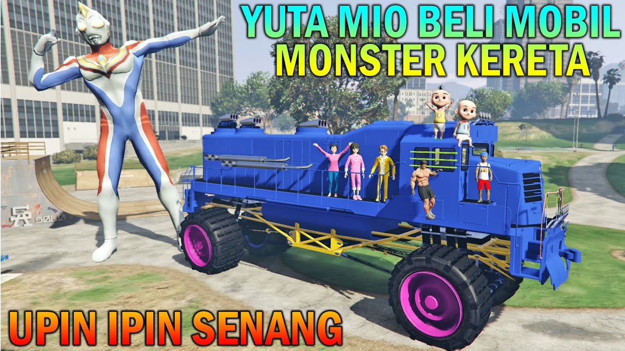 YUTA MIO & UPIN IPIN BELI MOBIL MONSTER KERETA, ULTRAMAN SENANG - GTA 5 ...