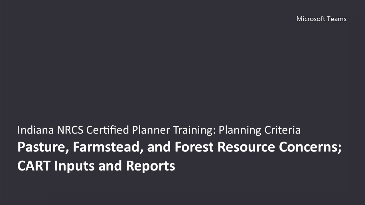 Indiana NRCS - Planning Criteria 3: Pasture, Farmstead & Forest ...