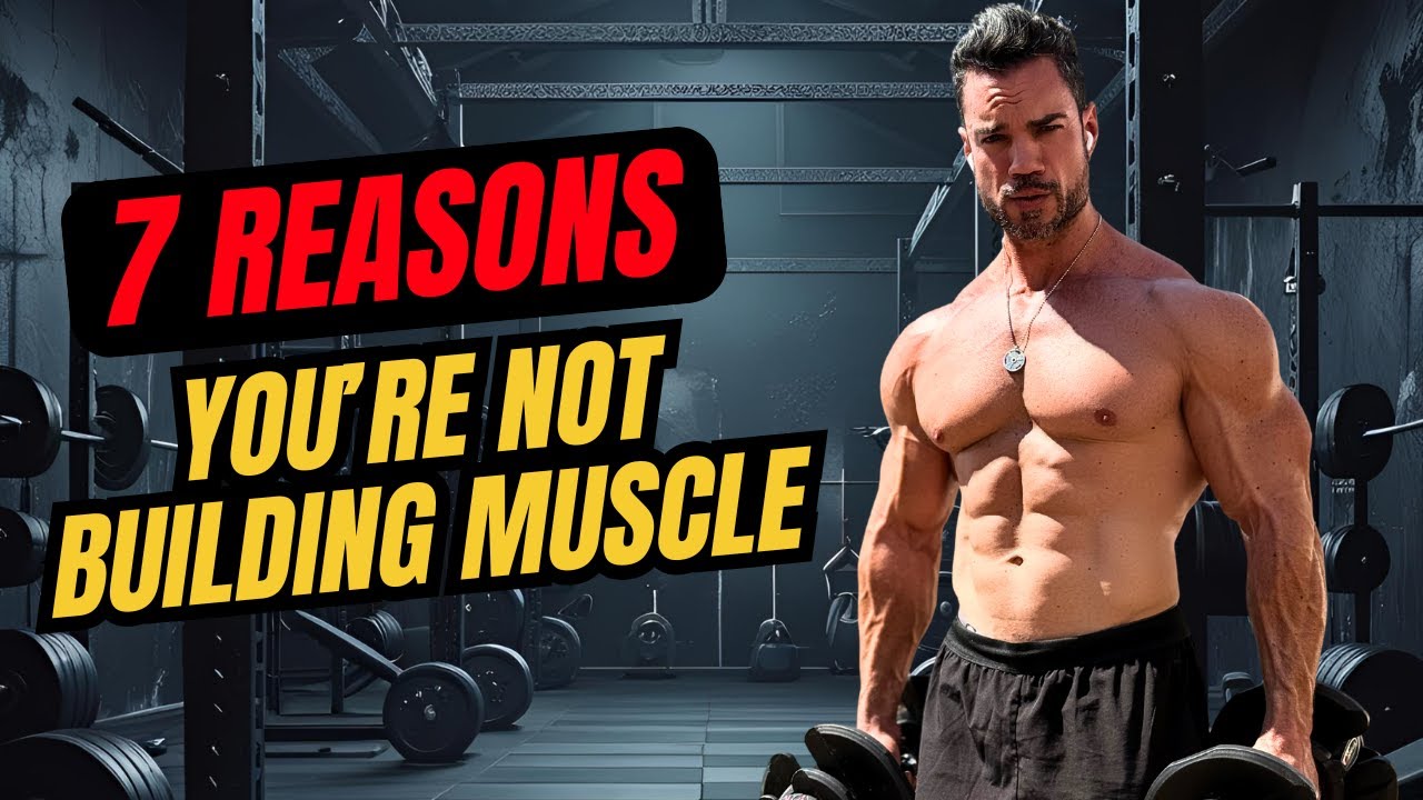 7 Reasons You’re Not Building Muscle After 40 - YouTube