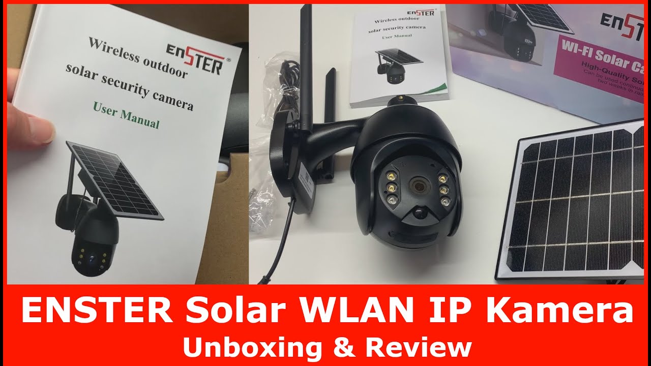 ENSTER Solar WLAN IP Kamera für Außen || Unboxing & Review ...