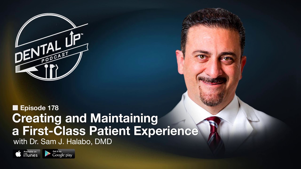Creating and Maintaining a First-Class Patient Experience with Dr. Sam ...