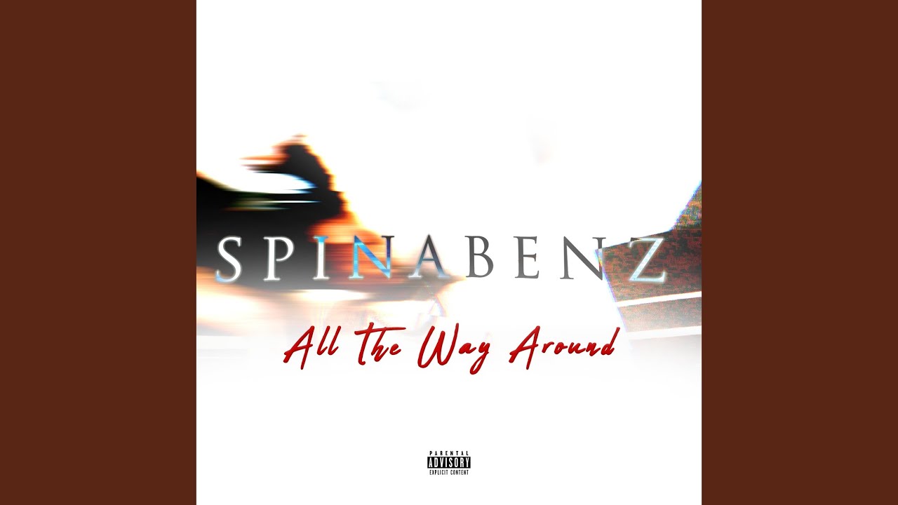 All the Way Around - YouTube
