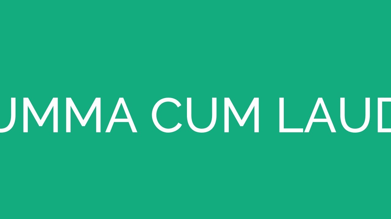 How To Pronounce Summa Cum Laude - YouTube