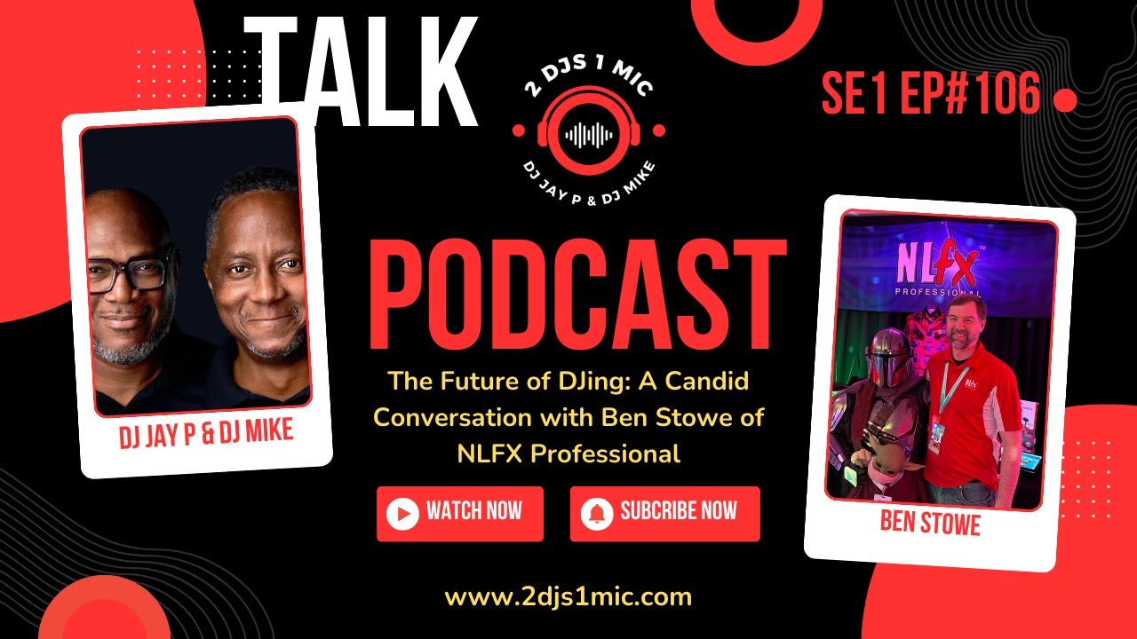 The Future of DJing: A Candid Conversation with Ben Stowe of NLFX ...