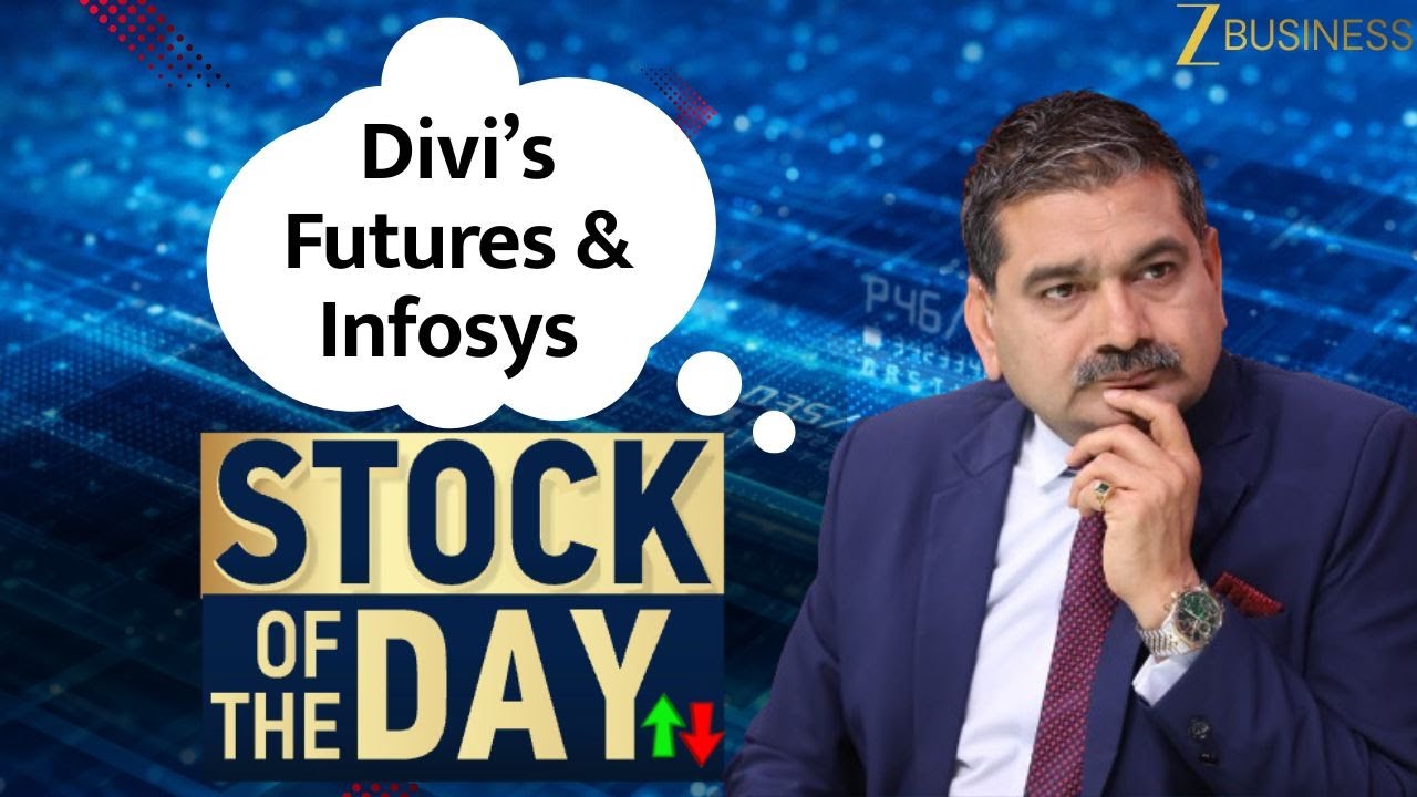 Anil Singhvi Picks Divi’s & Infosys Futures – Stoploss & Targets ...