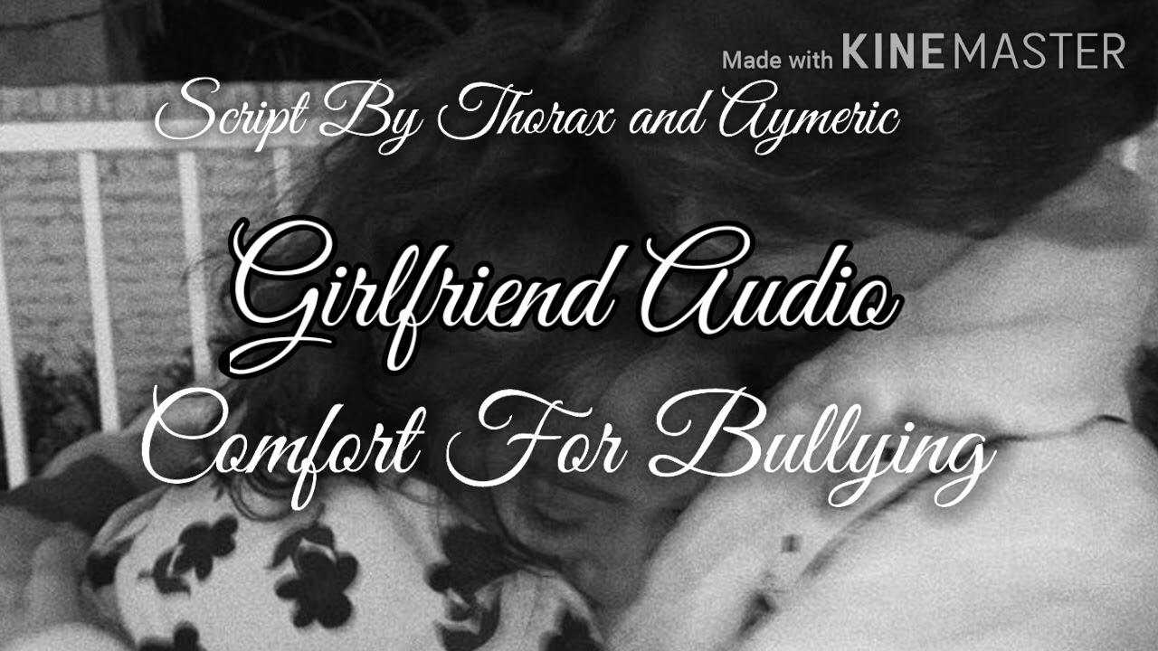 Comfort For Bullying ( girlfriend roleplay ) ( ASMR ) - YouTube