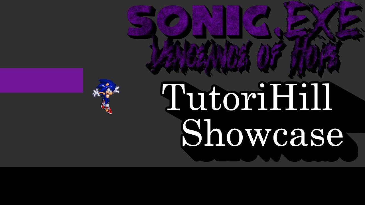 Sonic.exe: Vengeance of Hope - Tutorial Showcase #3 | Tutorial Overhaul ...